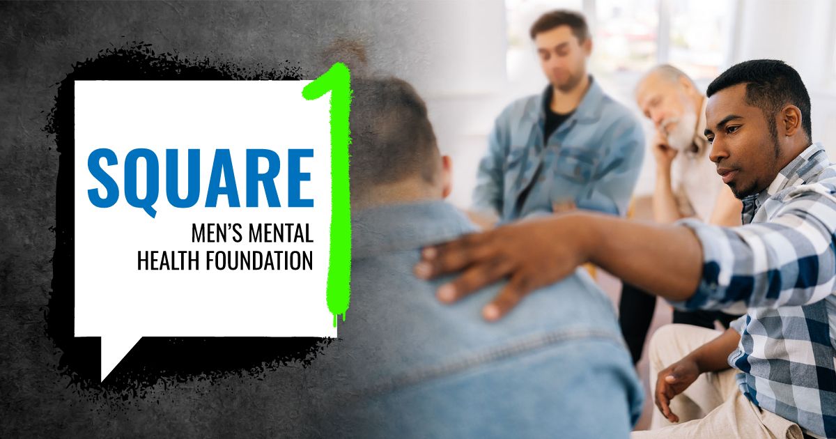 Square 1 Men's Mental Health - Supportive community for men